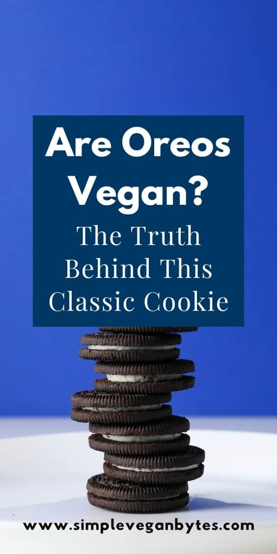 Are Oreos Vegan? The Truth Behind This Classic Cookie